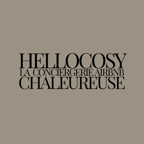 ☕ HELLOCOSY, La Conciergerie Airbnb Chaleureuse